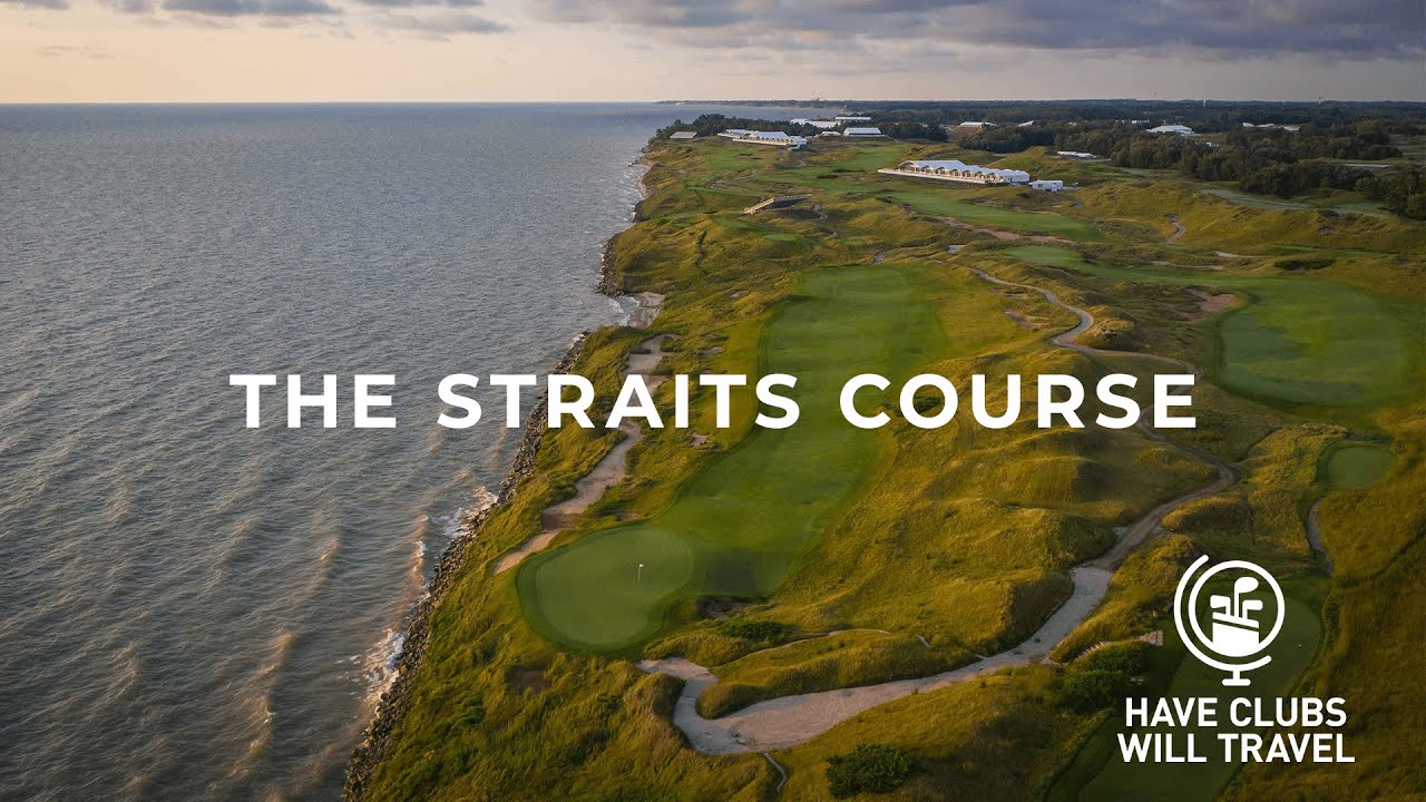 Golf Video: Have Clubs Will Travel The Straits Course